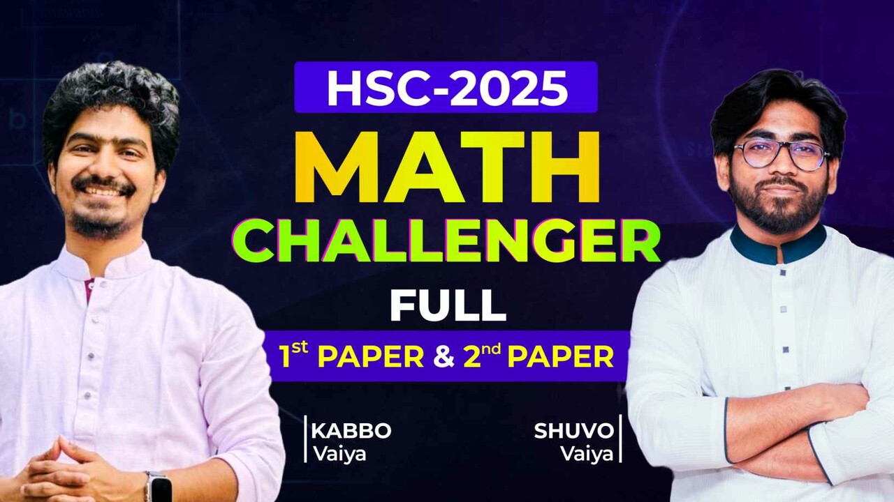 Math Challenger HSC'25 || 1st & 2nd Paper - BondiPathshala.com.bd